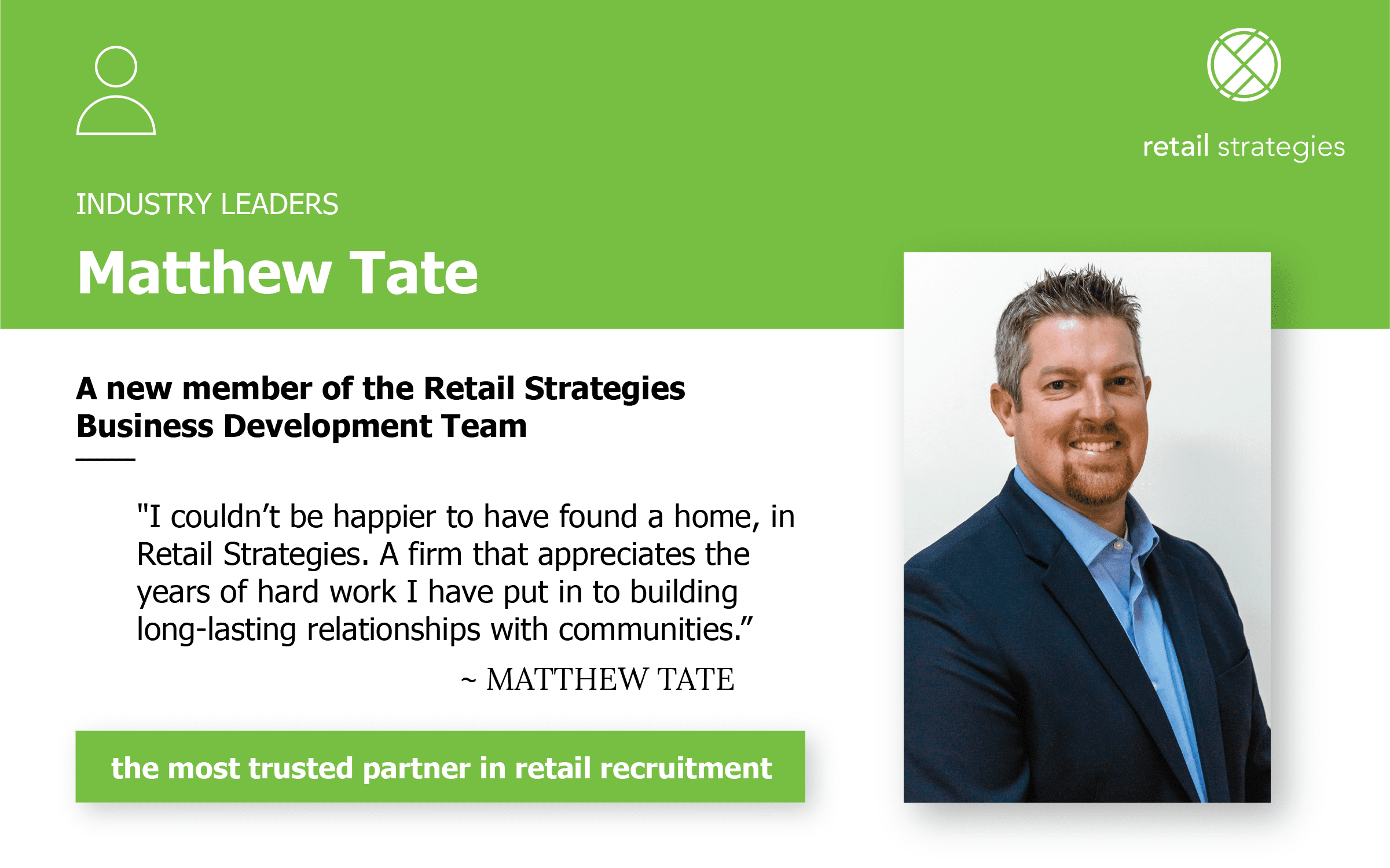 Matthew Tate Joins Retail Strategies Business Development Team - Retail ...