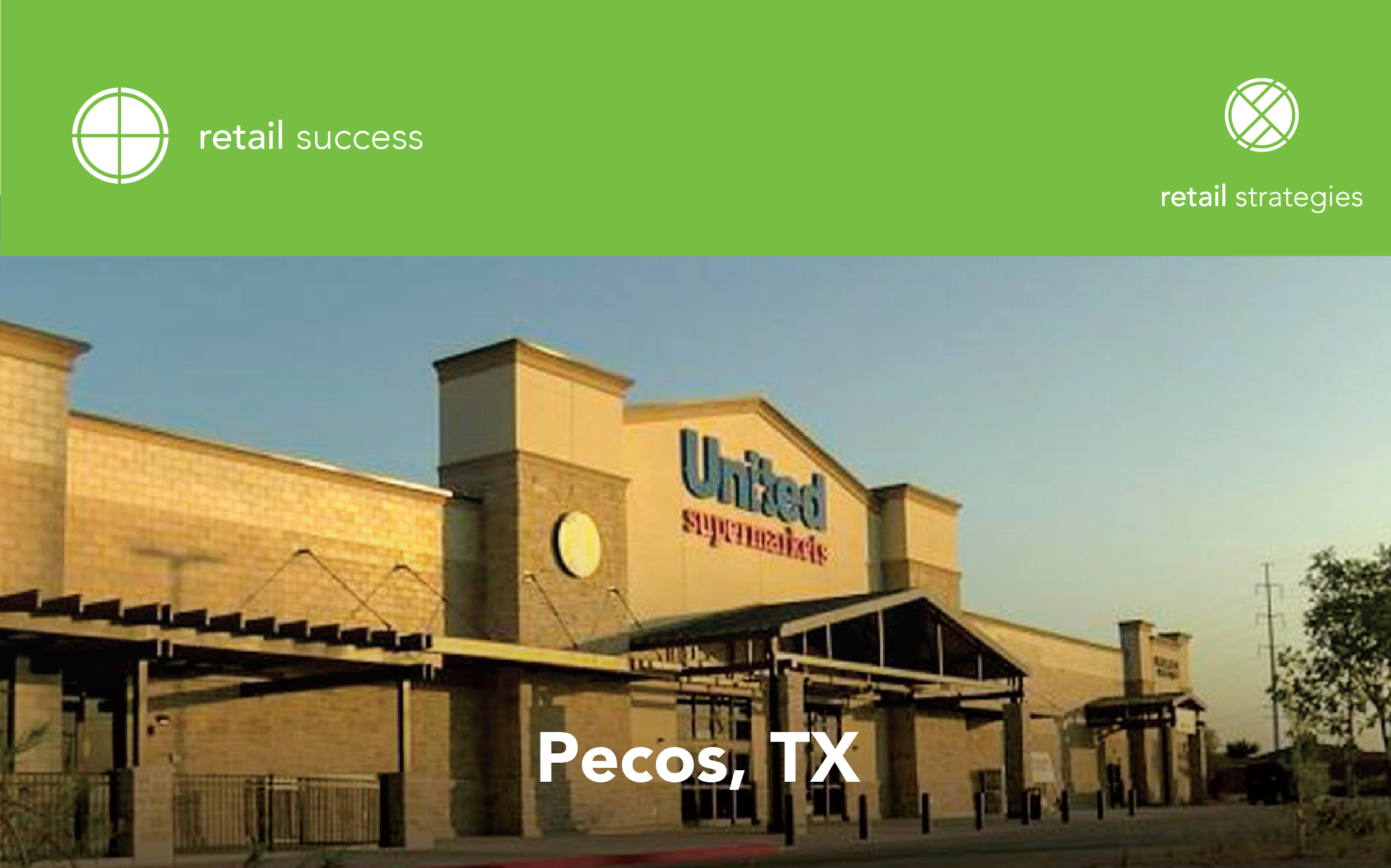 United Supermarkets coming to Pecos, Texas! - Retail Strategies