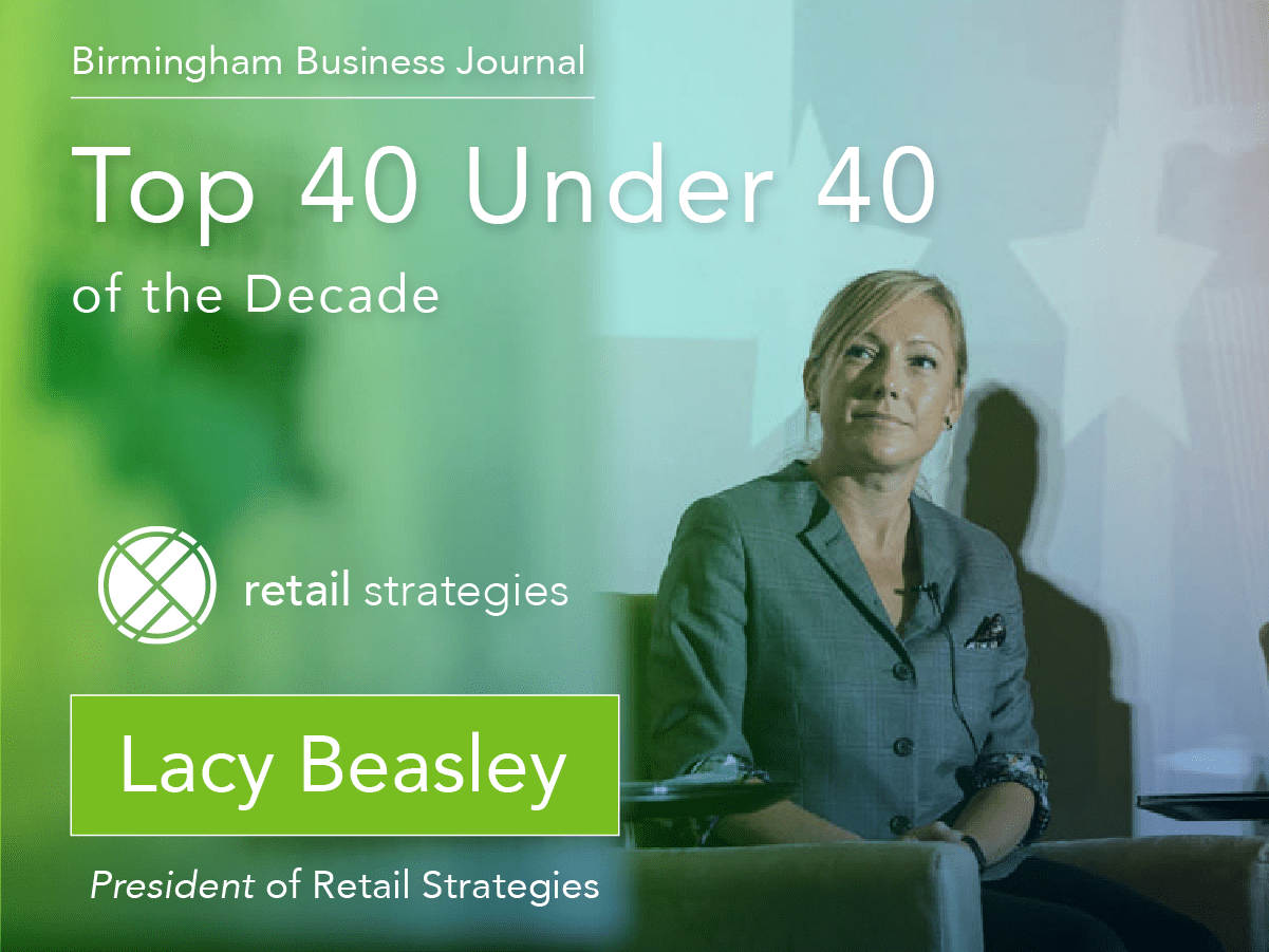 Lacy Beasley Named BBJ Top 40 Under 40 for the Decade - Retail Strategies