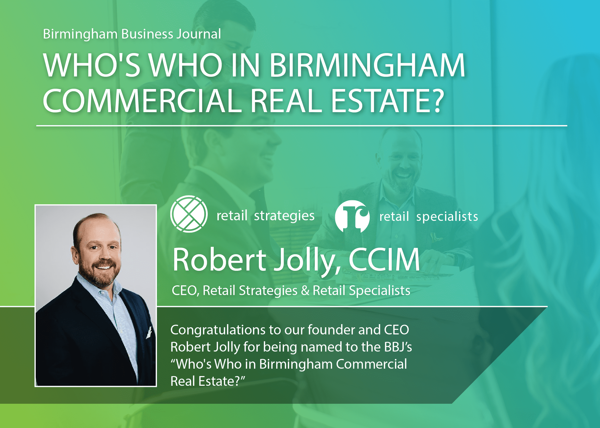 Robert Jolly and Lacy Beasley Named Who's Who in Birmingham Commercial ...