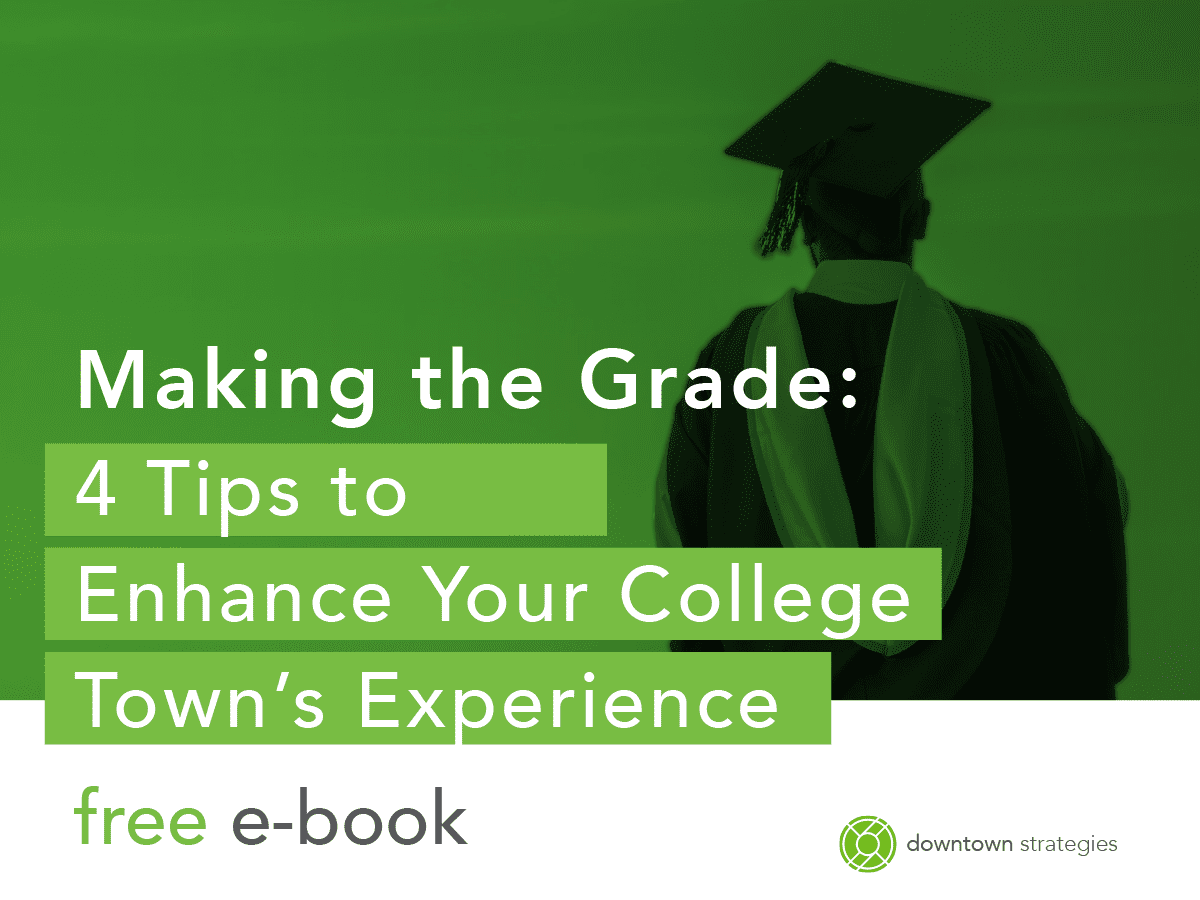 Making the Grade: 4 Tips to Enhance Your College Town's Experience ...