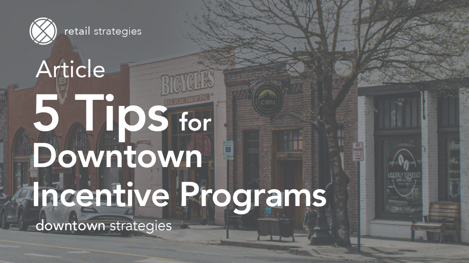 Downtown Resources - Retail Strategies