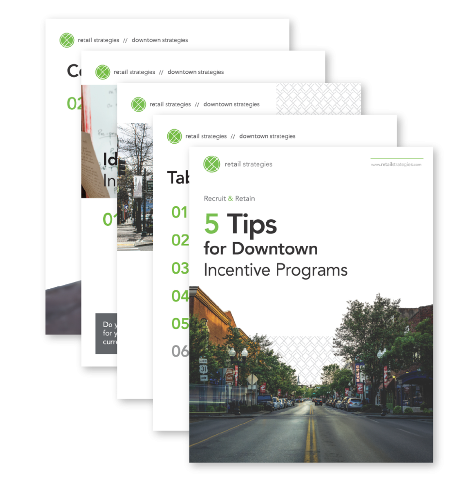5 Tips for Downtown Incentive Programs - Retail Strategies